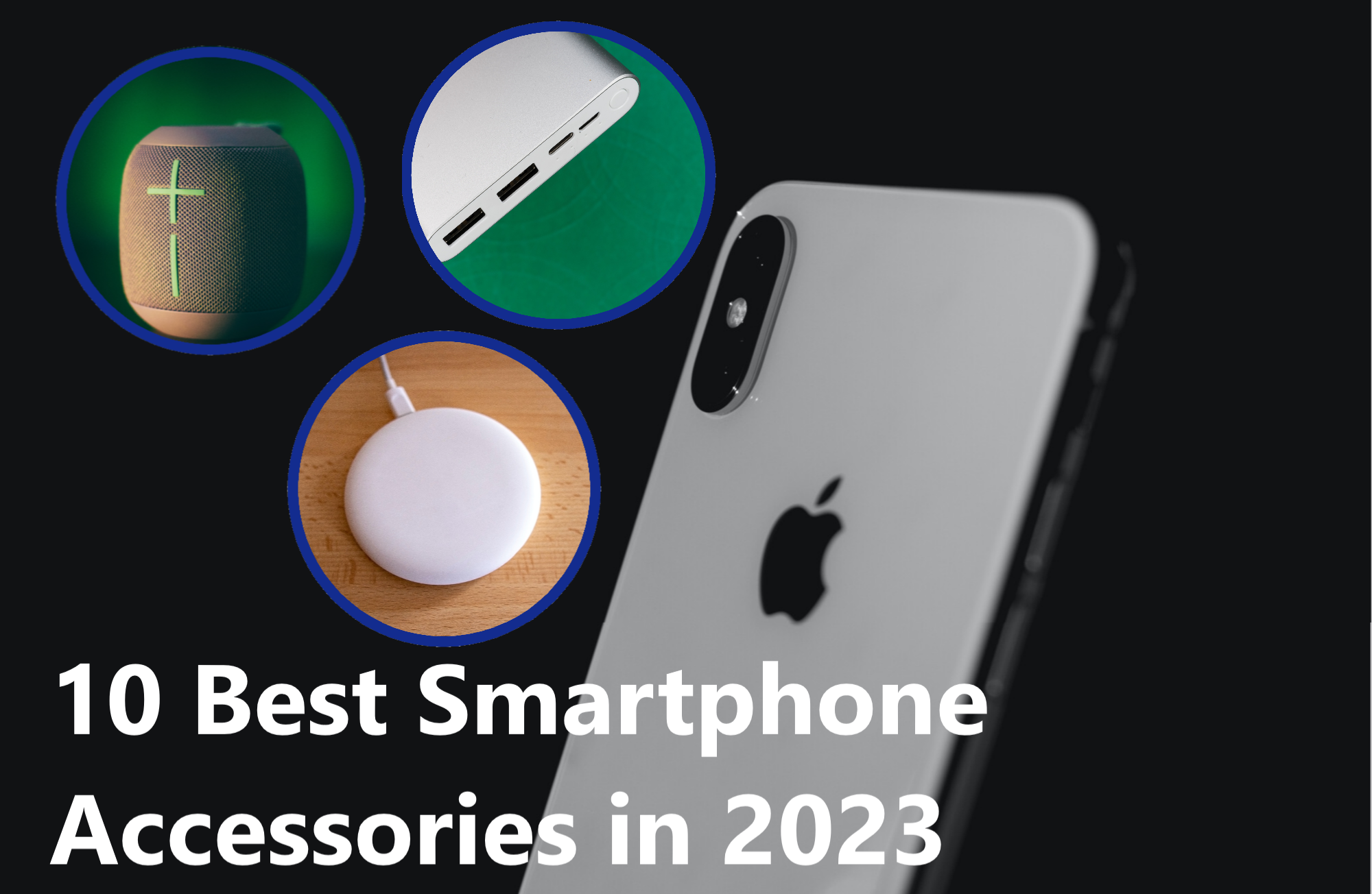 10 Smartphone Accessories You Need in 2023 - RebootPoint