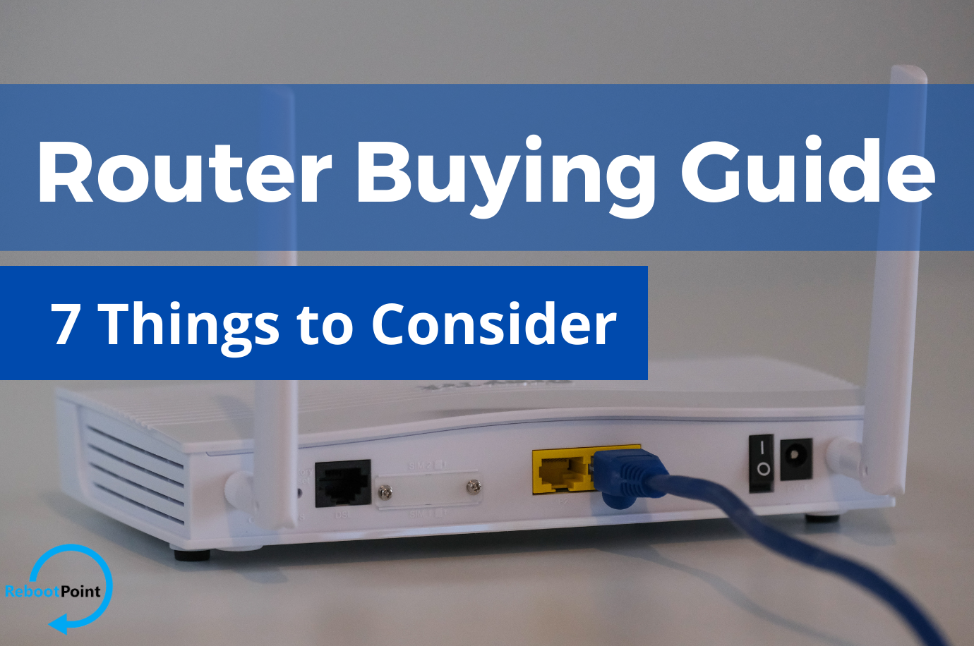 Improve Your Speed and Security: The Complete Wi-Fi Router Buying Guide ...