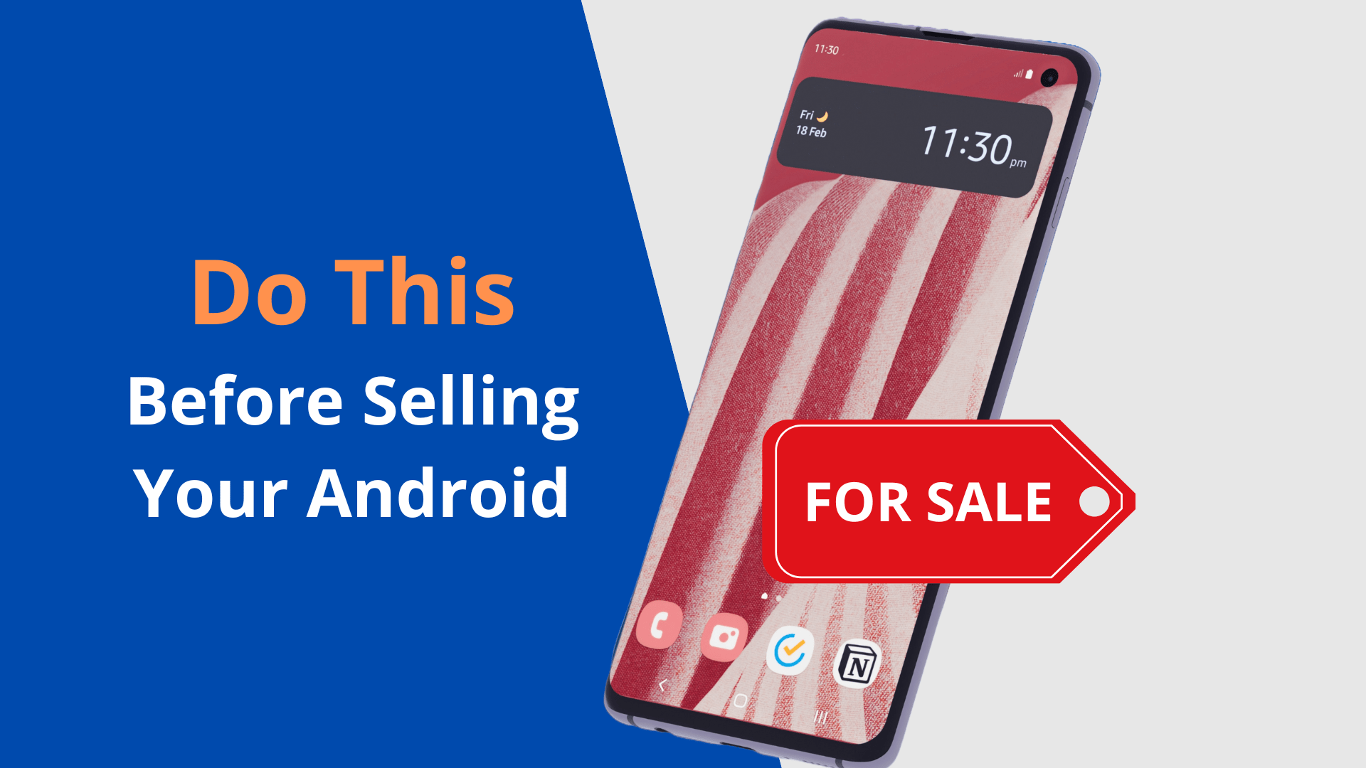 6 Essential Steps Before Selling Your Android Smartphone