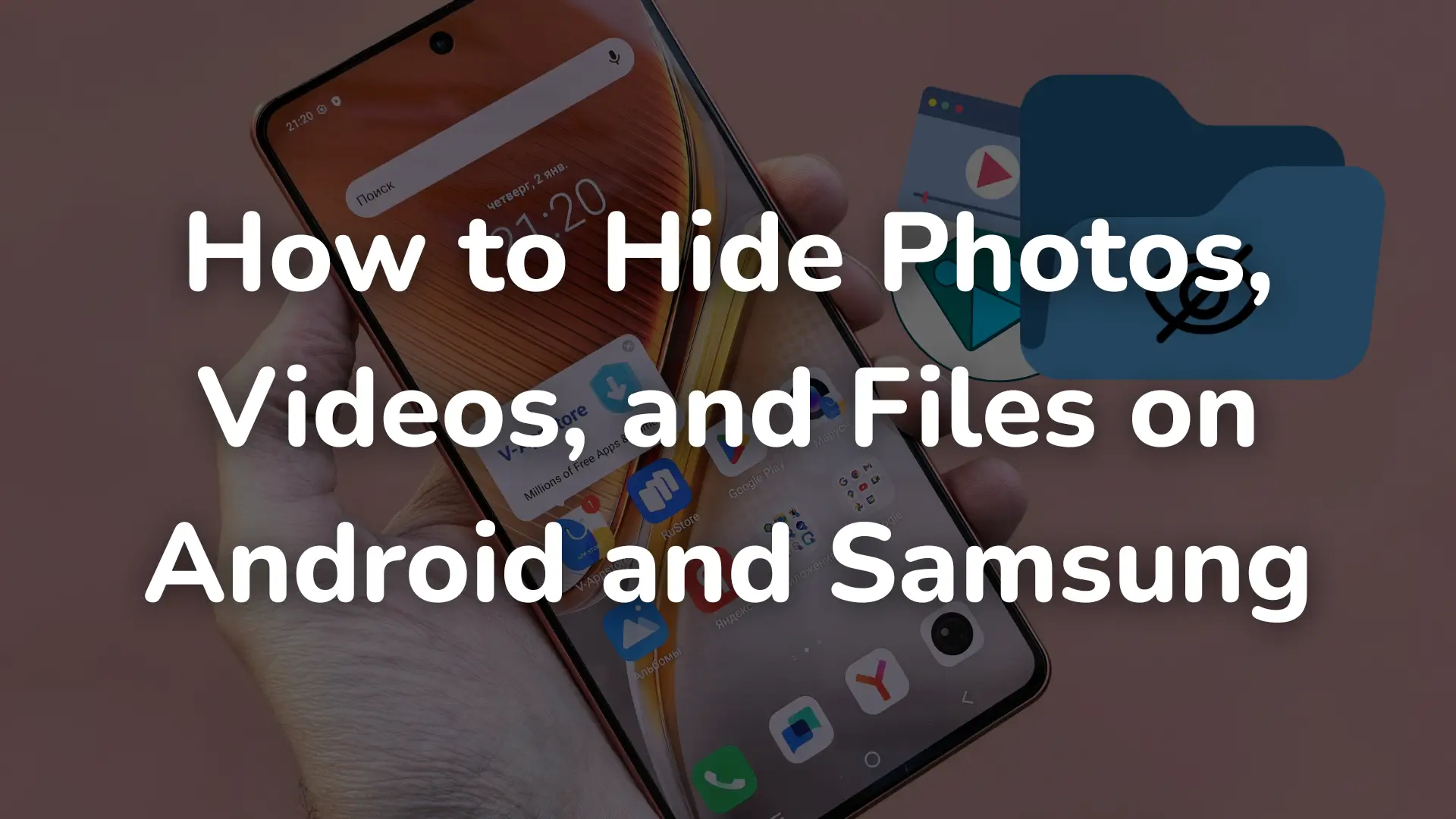 How to Hide Photos, Videos, and Files on Android and Samsung