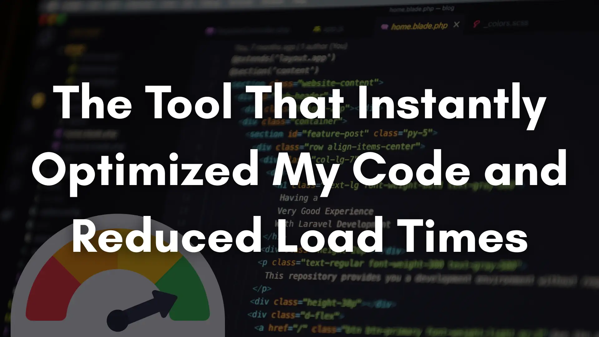The Tool That Instantly Optimized My Code and Reduced Load Times