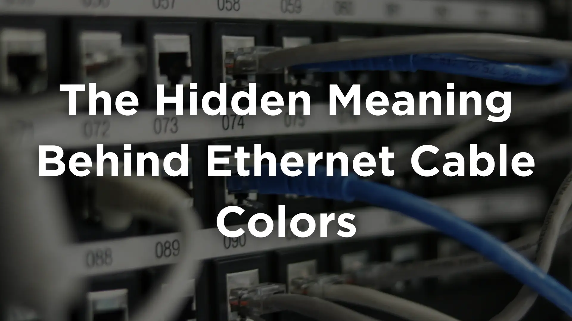 The Hidden Meaning Behind Ethernet Cable Colors